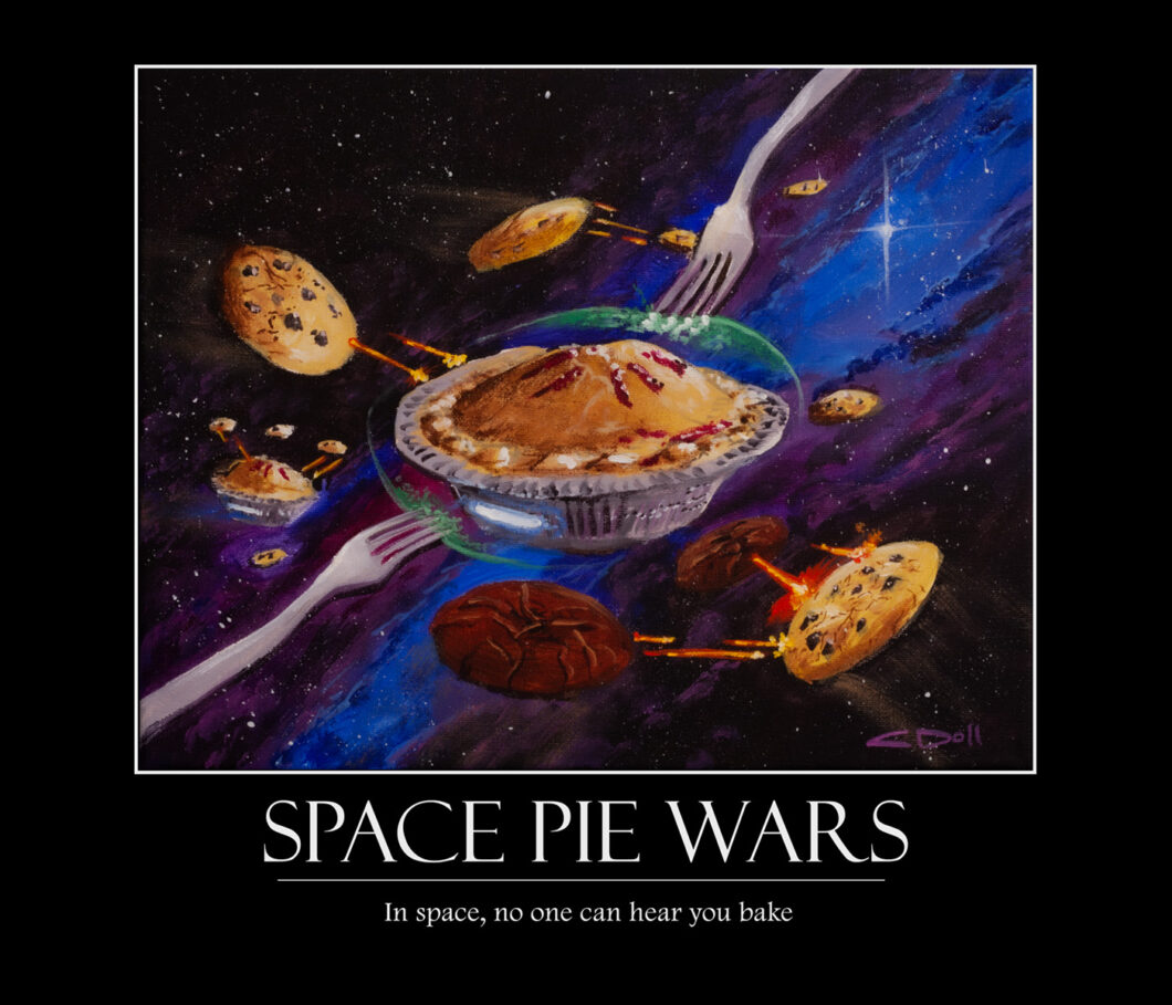 Space Pie Wars – Motivational Version (Print) – Space Art by ...